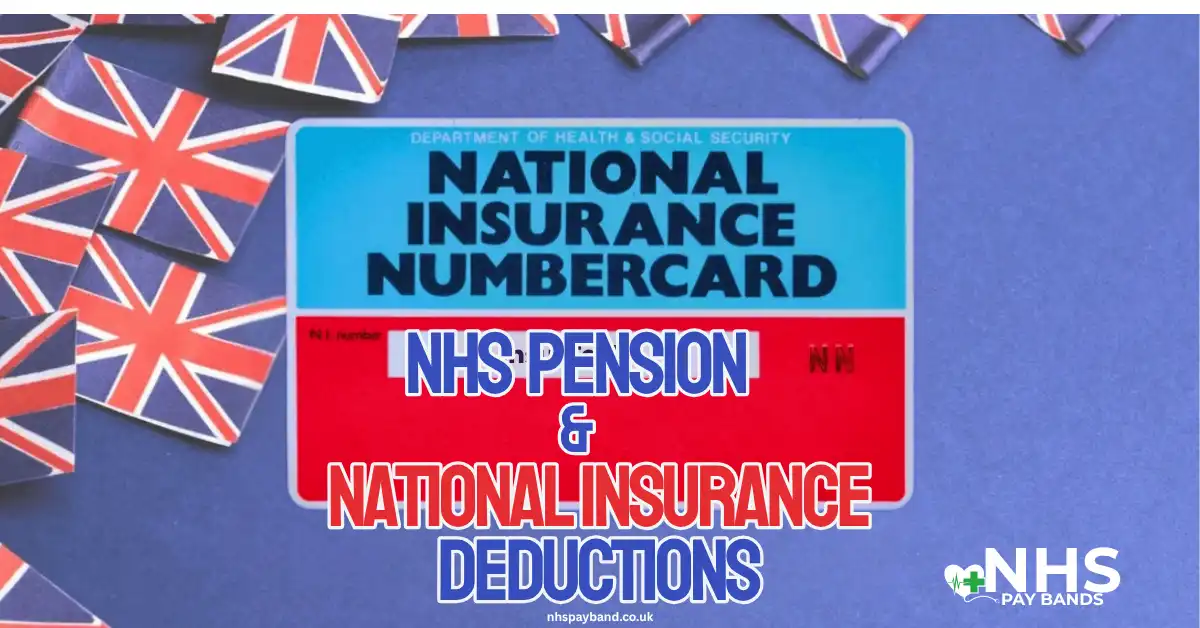 NHS Payslip Deductions: National Insurance and NHS Pension
